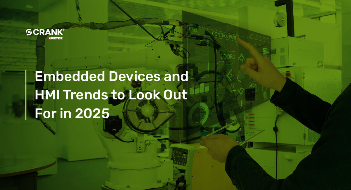 Embedded Devices and HMI Trends to Look Out For in 2025